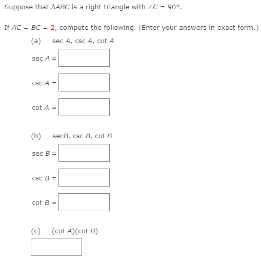 Solved Suppose that AABC is a right triangle with 2C = 90°. | Chegg.com