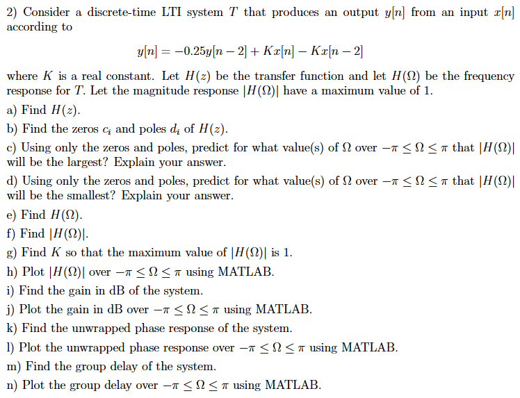 Solved by an EXPERT Consider a discrete-time LTI system T ﻿that produces | Chegg.com