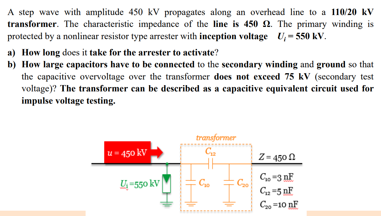 A step wave with amplitude 450 ﻿kV propagates along | Chegg.com