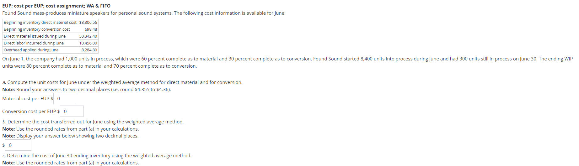 Solved EUP; cost per EUP; cost assignment; WA & FIFO Found | Chegg.com