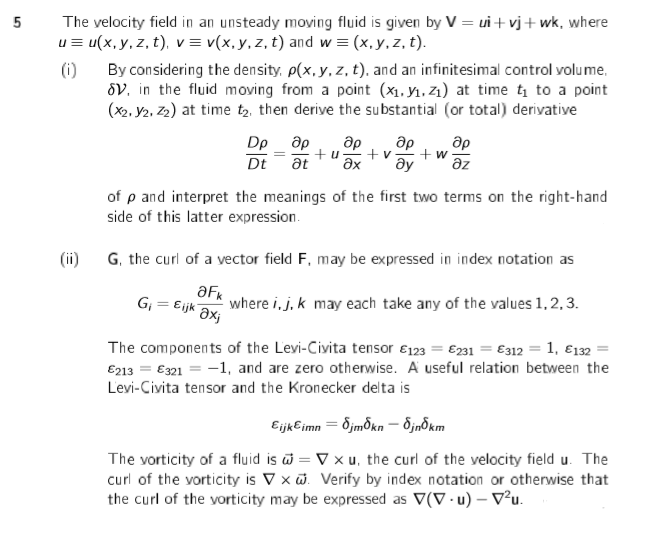 Solved 5The velocity field in an unsteady moving fluid is | Chegg.com