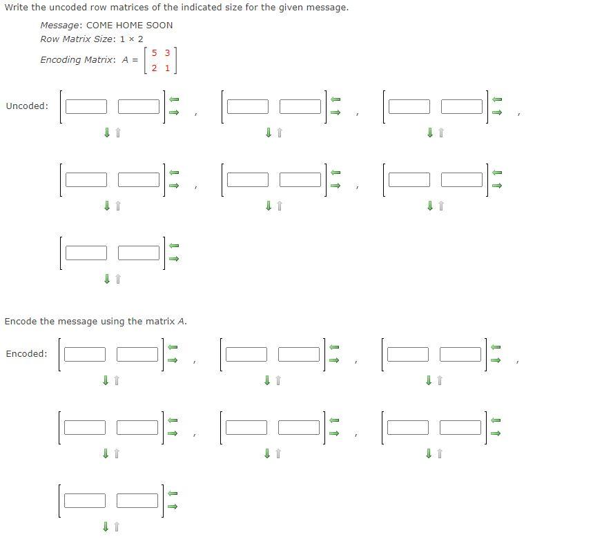 Solved Write the uncoded row matrices of the indicated size | Chegg.com