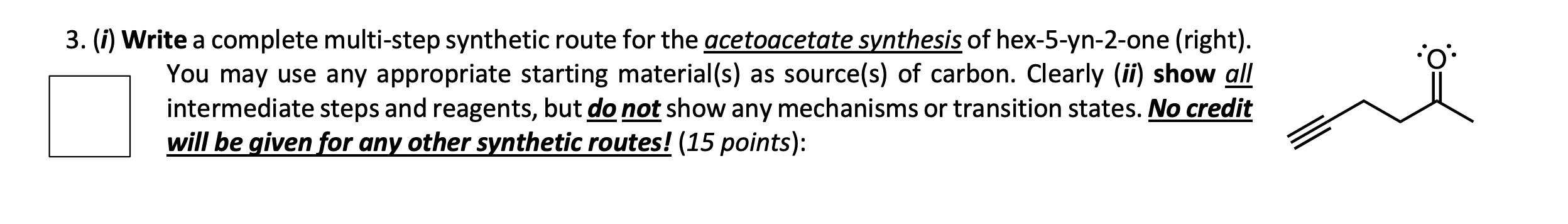 Solved 3. (i) Write a complete multi-step synthetic route | Chegg.com