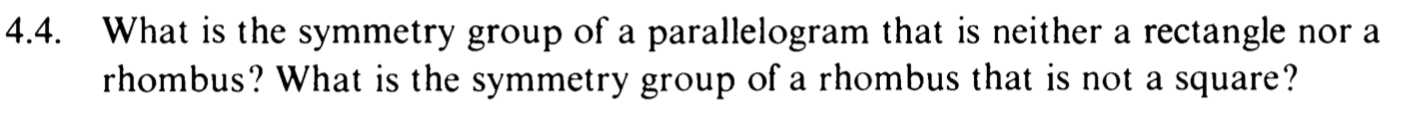 Solved 4. What is the symmetry group of a parallelogram that | Chegg.com