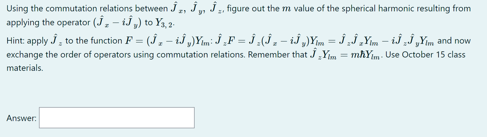Solved Using the commutation relations between J^x, J^y, | Chegg.com