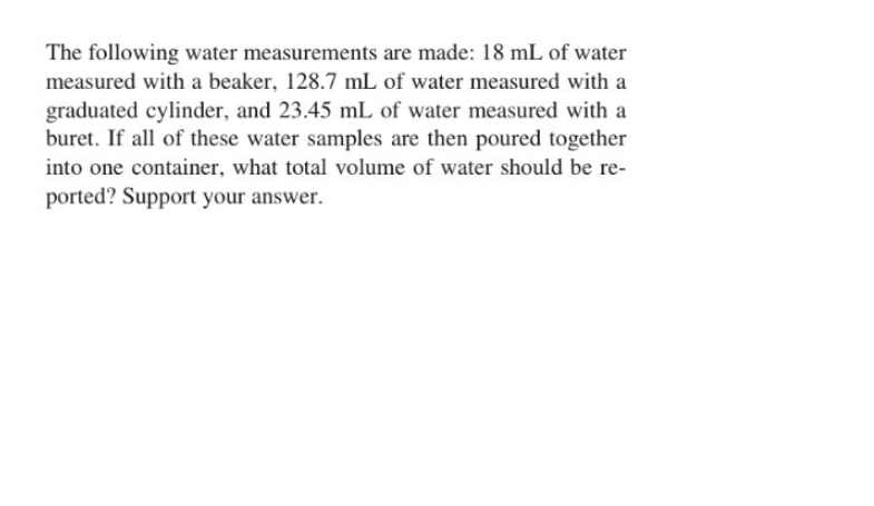 Solved The following water measurements are made: 18 mL of | Chegg.com
