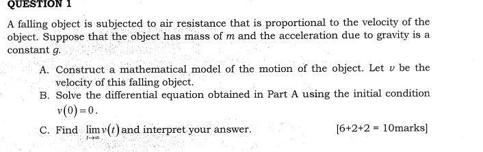Solved Question 1 A Falling Object Is Subjected To Air
