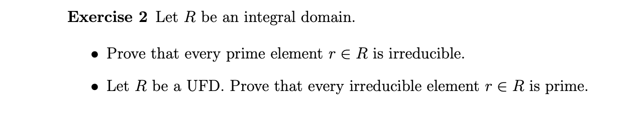 Solved Exercise 2 Let R be an integral domain. • Prove that | Chegg.com