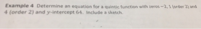 Solved Example 4 Determine an equation for a quintic | Chegg.com