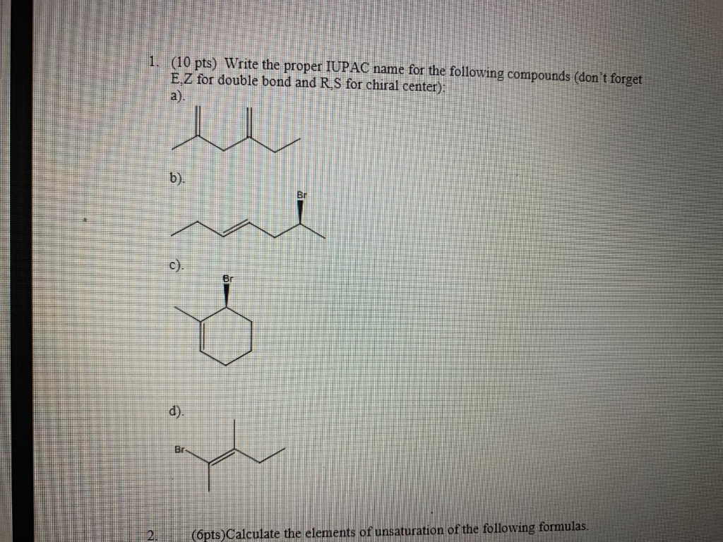 Solved write the proper IUPAC name fo the following | Chegg.com