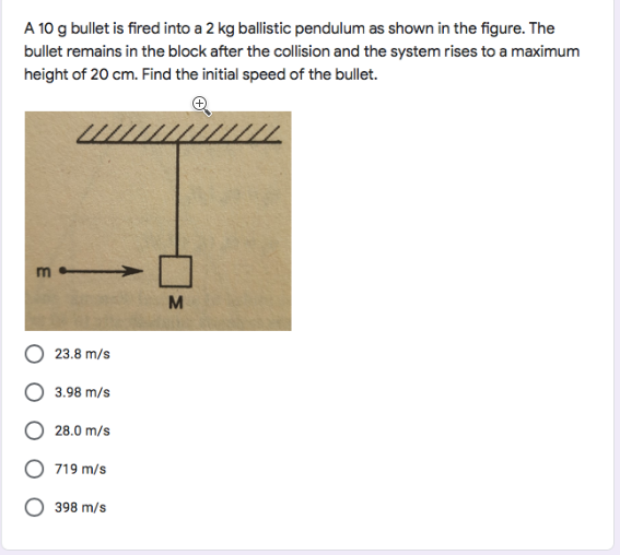 Solved A 10 g bullet is fired into a 2 kg ballistic pendulum | Chegg.com