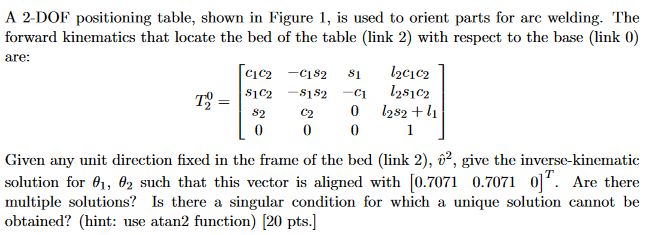 Figure 1: Λ 2R manipulator.A 2-DOF positioning table, | Chegg.com
