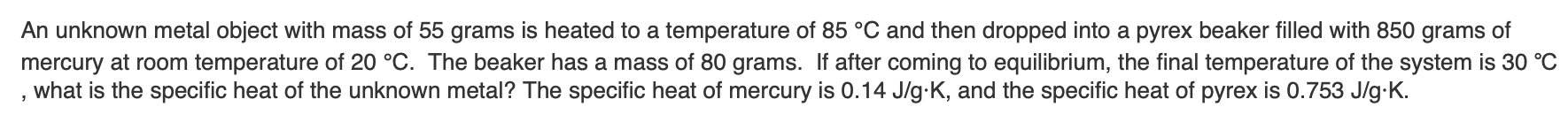 Solved An unknown metal object with mass of 55 grams is | Chegg.com