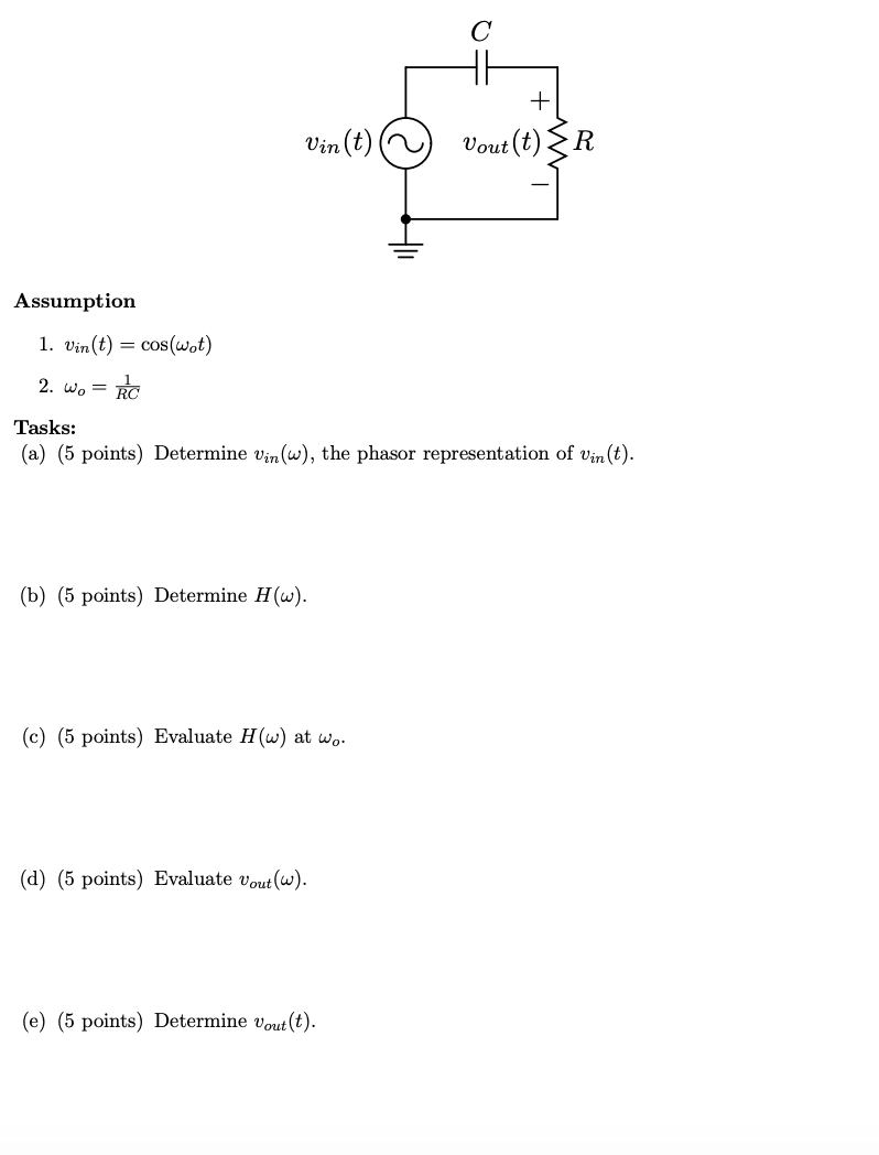 Solved Vin(t) Vout(t){R Assumption 1. Vin(t) = cos(wot) 2. | Chegg.com