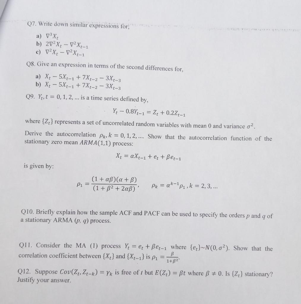 Solved Q7. Write down similar expressions for; a) ∇3Xt b) | Chegg.com