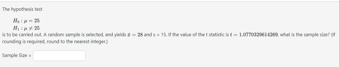 Solved The hypothesis testH0:μ=25H1:μ≠25is to be carried | Chegg.com