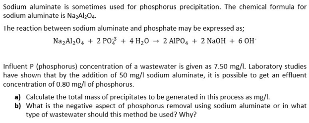 Solved Sodium aluminate is sometimes used for phosphorus | Chegg.com
