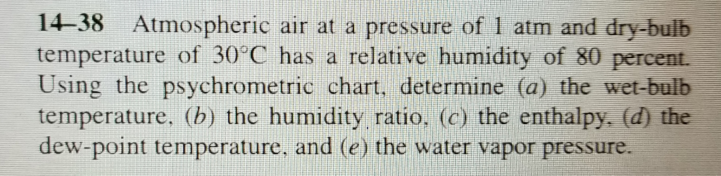Solved 14-38 Atmospheric air at a pressure of 1 atm and | Chegg.com