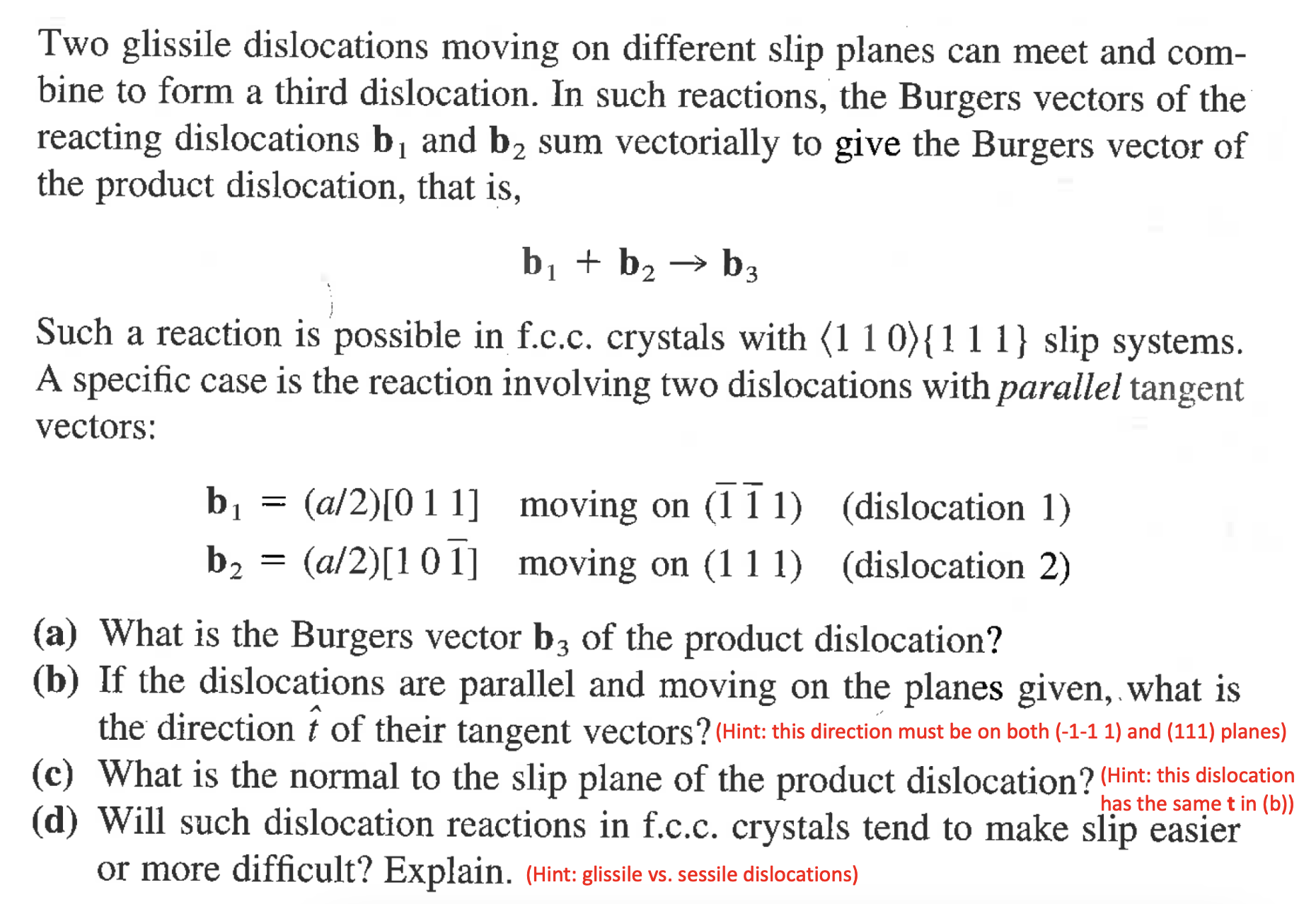 Solved Two glissile dislocations moving on different slip | Chegg.com