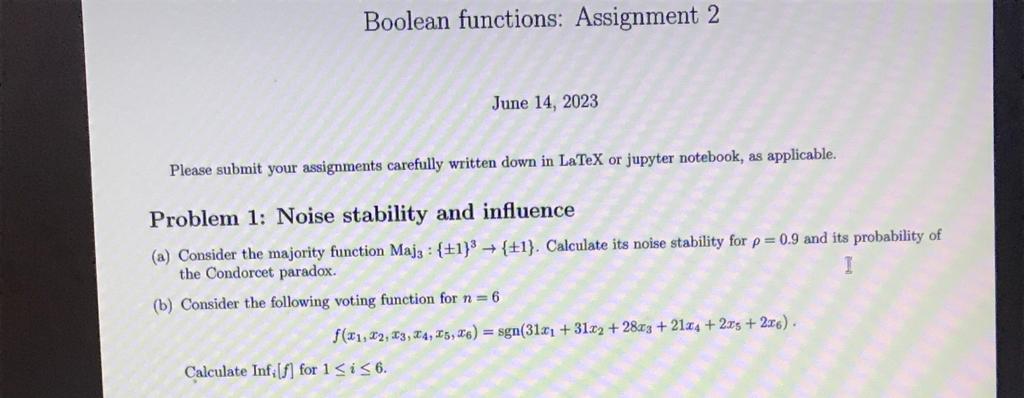 Solved Boolean functions: Assignment 2 June 14,2023 Please | Chegg.com