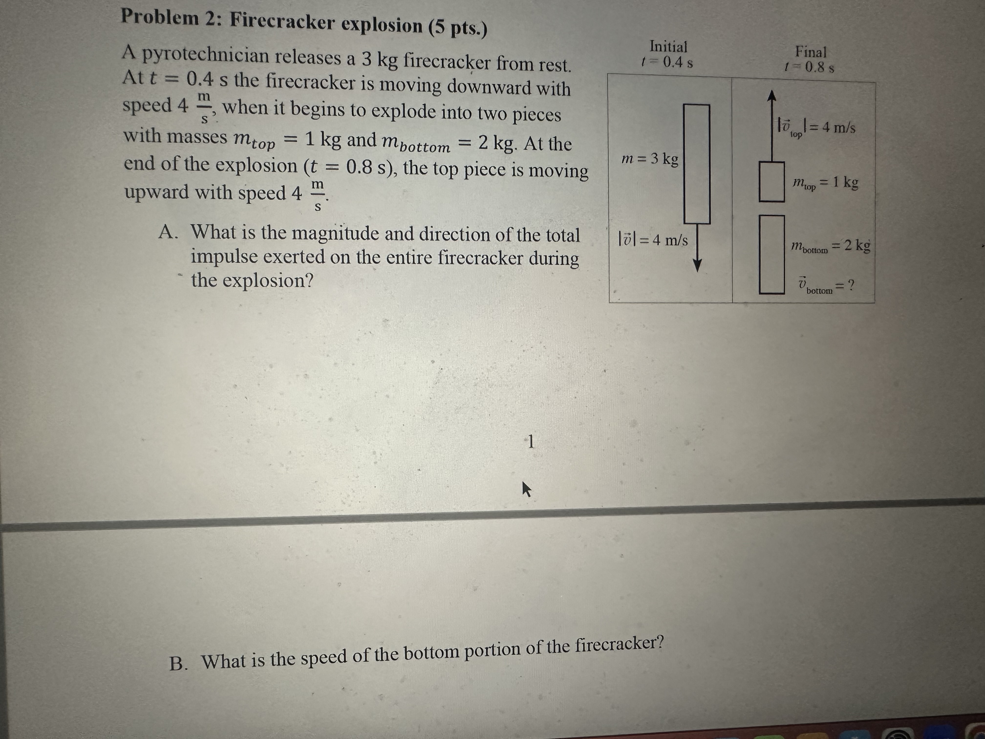Solved Problem 2: Firecracker explosion (5 pts.) A | Chegg.com
