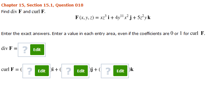 Solved Chapter 15, Section 15.1, Question 018 Find div F and | Chegg.com