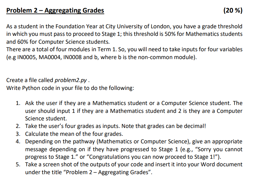 Solved Problem 2 - Aggregating Grades (20\%) As a student in | Chegg.com