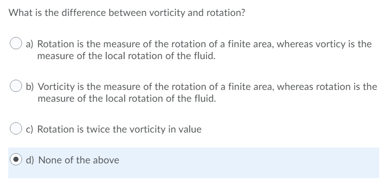 Solved What is the difference between vorticity and | Chegg.com