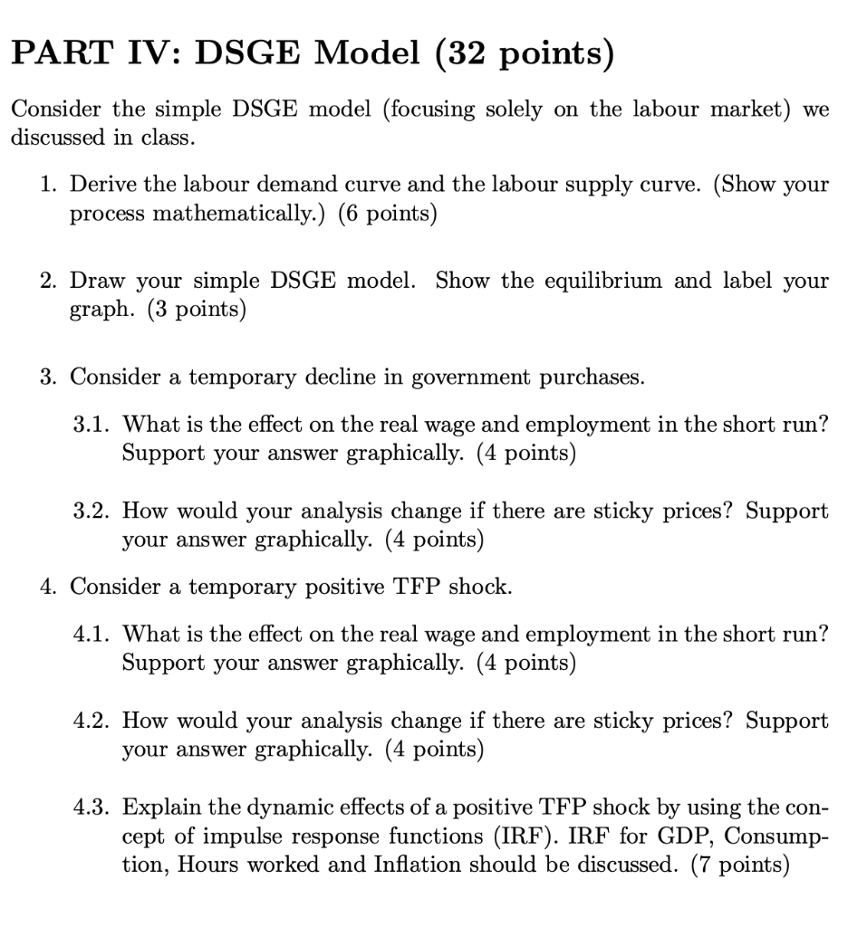 PART IV: DSGE Model (32 points) Consider the simple | Chegg.com