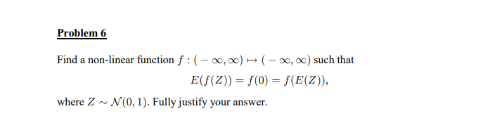 Solved Find a non-linear function f:(−∞,∞)↦(−∞,∞) such that | Chegg.com