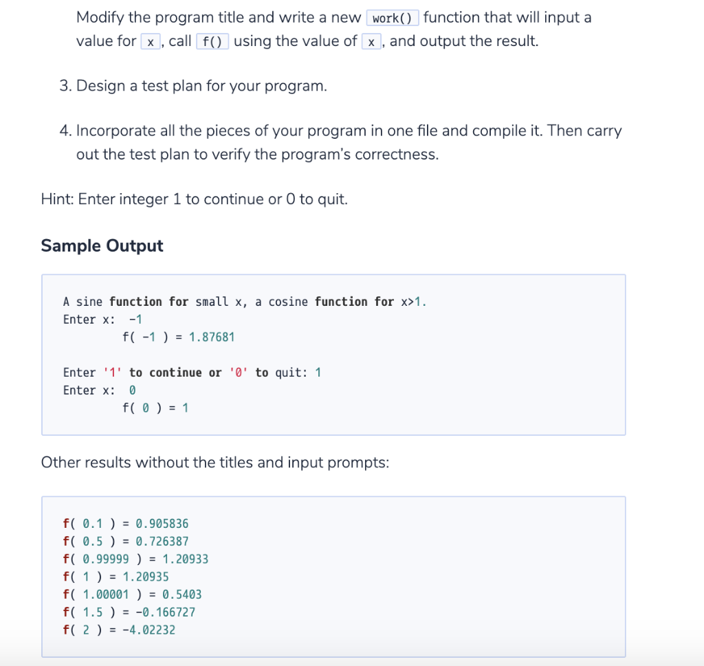 Solved 1. Write a double=>double function, f() , with one | Chegg.com