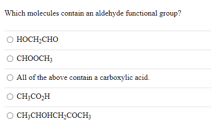 Solved Which molecules contain an aldehyde functional group? | Chegg.com