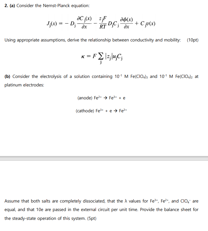 2. (a) Consider the Nernst-Planck equation: aC ;(x) | Chegg.com