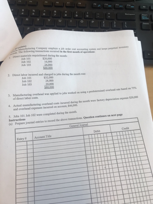 Solved 5 6 RTYUOP points) eanufacturing Company employs a | Chegg.com