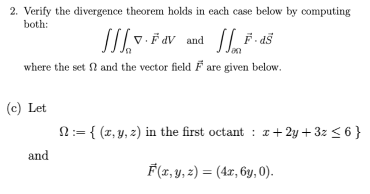 2. Verify the divergence theorem holds in each case | Chegg.com
