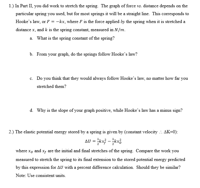 Solved Part II: Work Done by a Variable Force 1.) In Part II | Chegg.com
