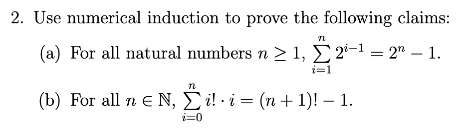 2. Use numerical induction to prove the following | Chegg.com