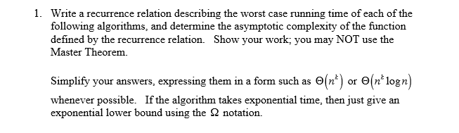 Solved 1 Write a recurrence relation describing the worst | Chegg.com