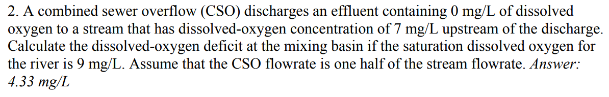 Solved 2. A combined sewer overflow (CSO) discharges an | Chegg.com
