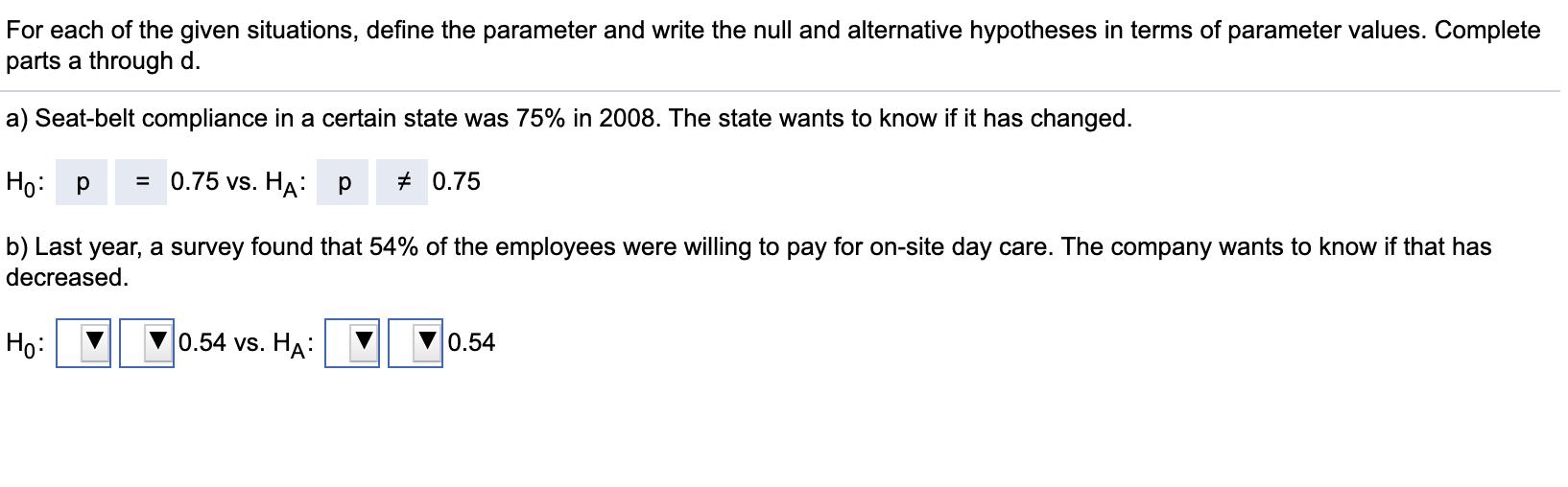 Solved For each of the given situations, define the | Chegg.com