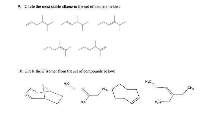 Solved 9. Circle the most stable alkene in the set of | Chegg.com