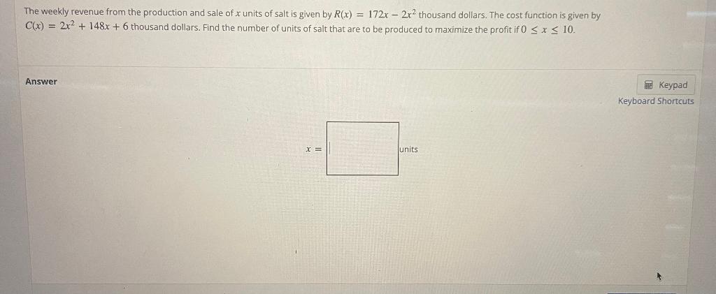 Solved The weekly revenue from the production and sale of x | Chegg.com
