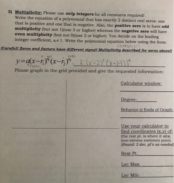 Solved 3) Multiplicity: Please use Write the equation of a | Chegg.com