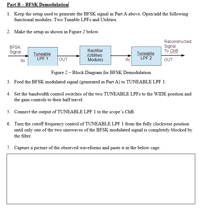 Part B - BFSK Demodulation 1. Keep the setup used to | Chegg.com