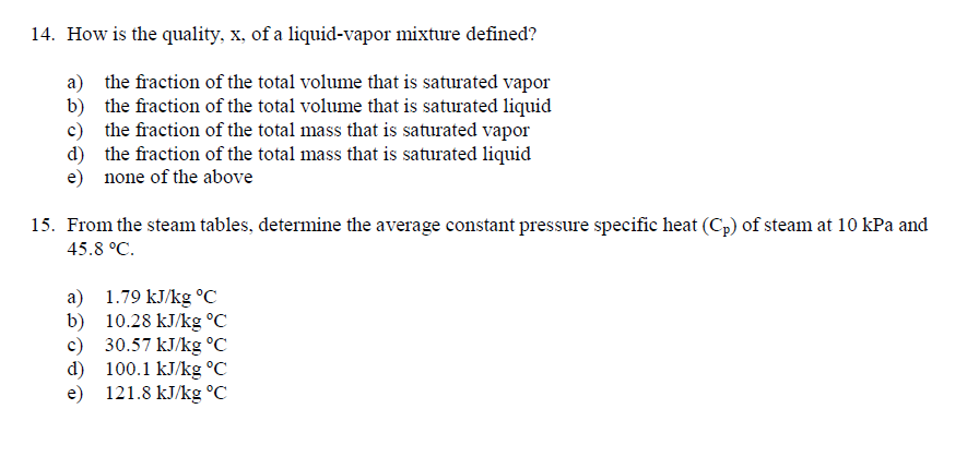 Solved 14. How is the quality, x, of a liquid-vapor mixture | Chegg.com