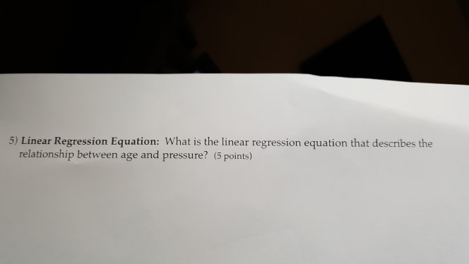 5) Linear Regression Equation: What is the linear | Chegg.com