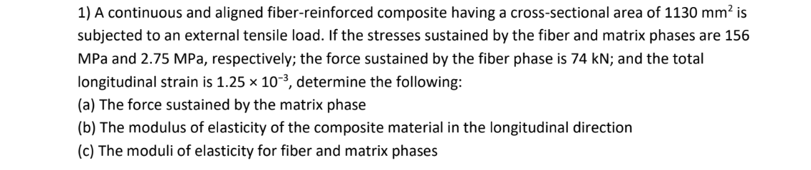 Solved 1) A continuous and aligned fiber-reinforced | Chegg.com