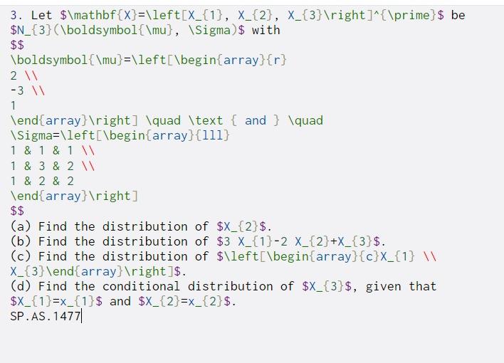 Solved 3. Let $\mathbf{X}=\left[X_{1}, X_{2}, | Chegg.com