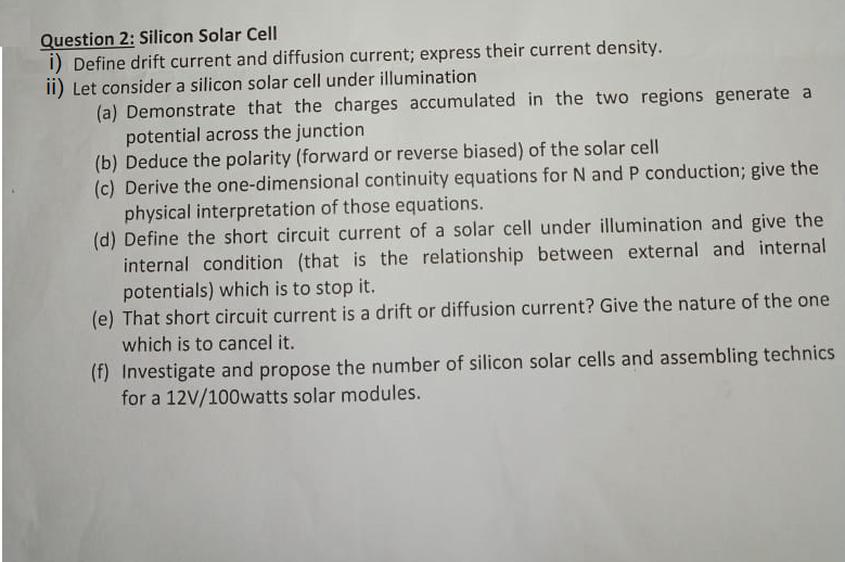 Solved Question 2: Silicon Solar Cell i) Define drift | Chegg.com