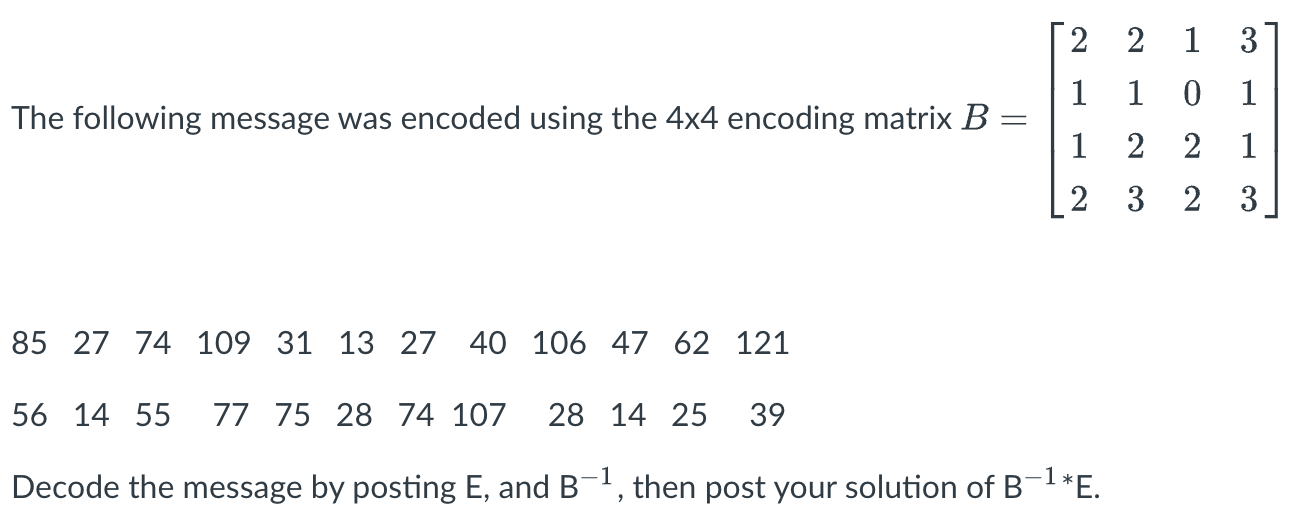 Solved The following message was encoded using the 4x4 | Chegg.com